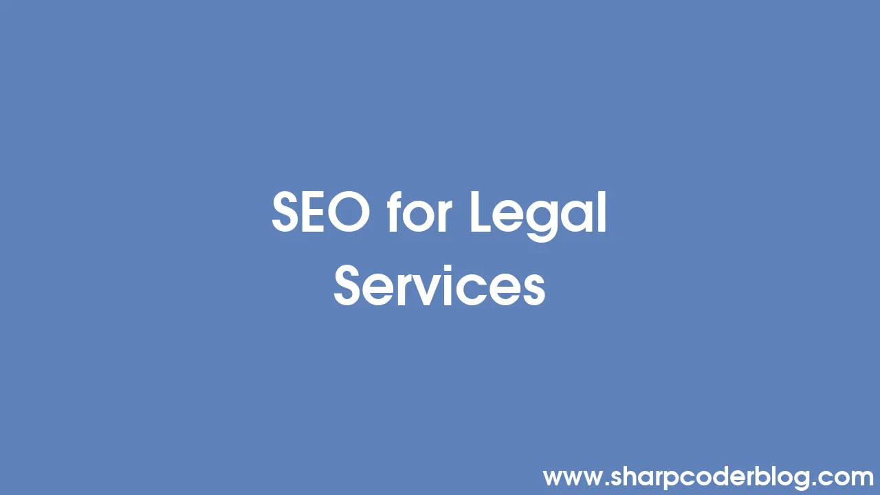 Seo For Legal Services Sharp Coder Blog